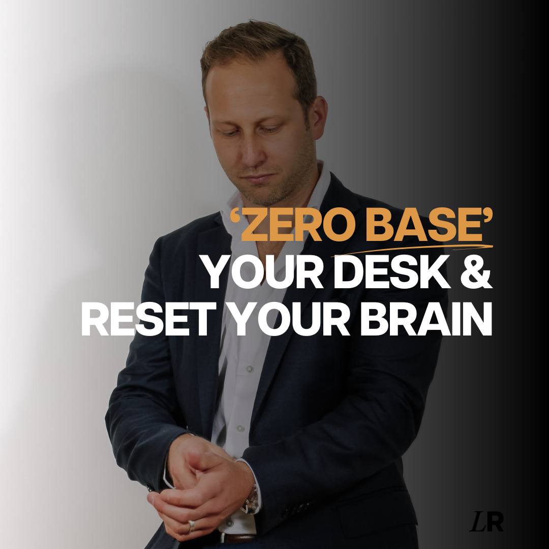 Recruiter Reset: How to 'Zero Base' Your Desk - thelonerecruiter.com